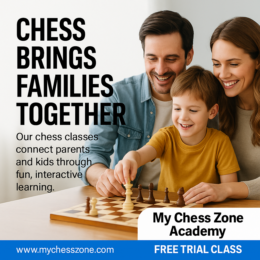 A Game of Chess That Brings Families Together - My Chess Zone